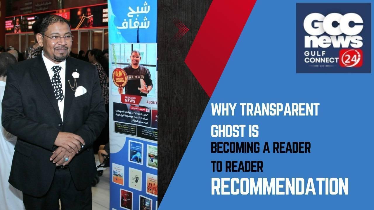 Why Transparent Ghost Is Becoming a Reader to Reader Recommendation